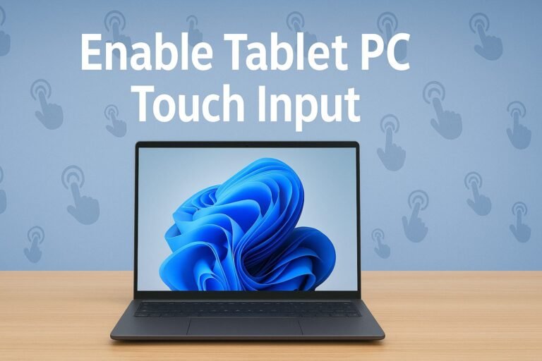 Cómo habilitar la entrada táctil de Tablet PC en Windows 11 (pasos ...